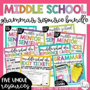 Middle School Grammar Resource Bundle-Mentor Sentences, Exit Tickets ...