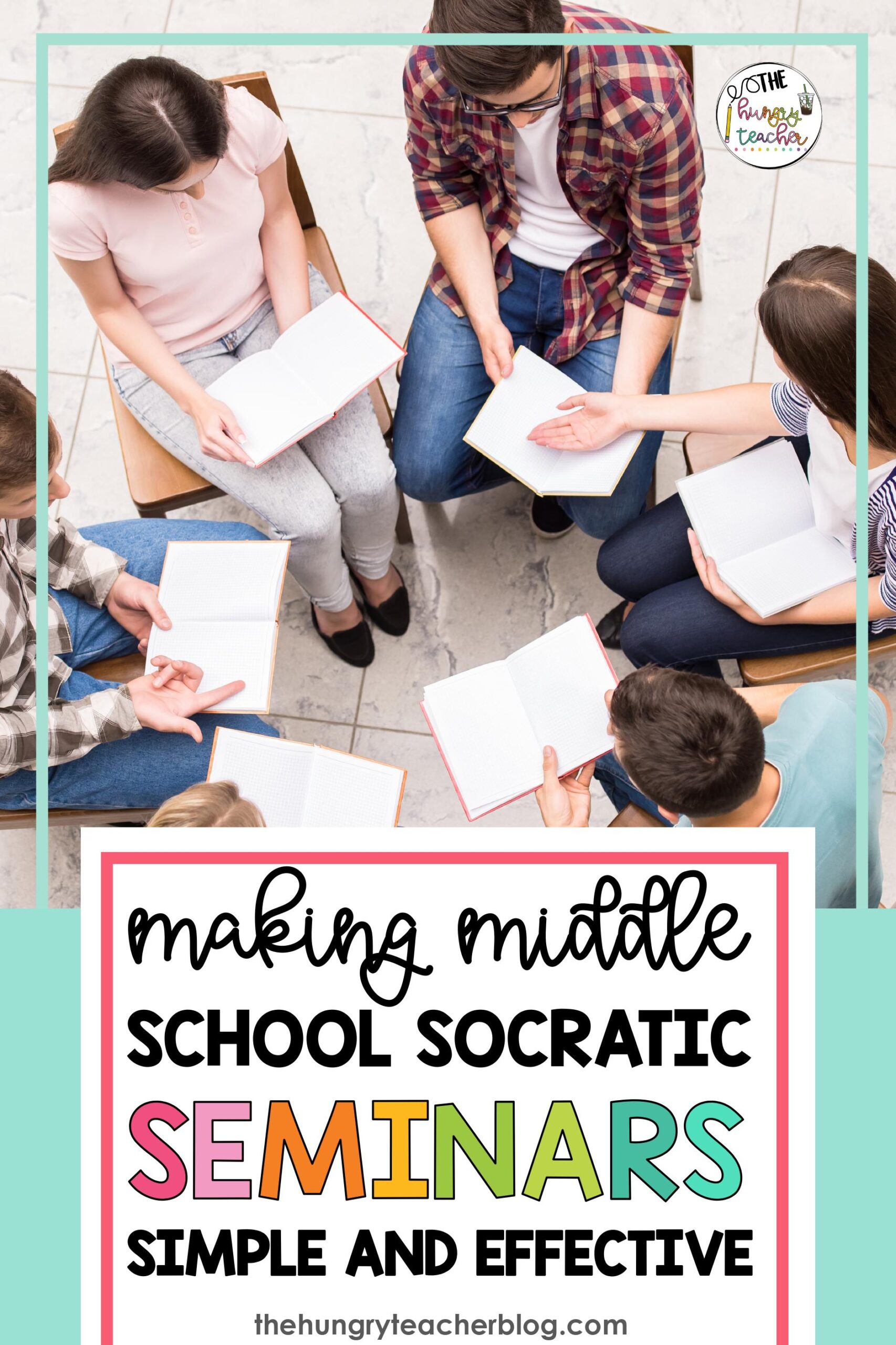 The Socratic Seminar with Novels | Part Two - The Hungry Teacher