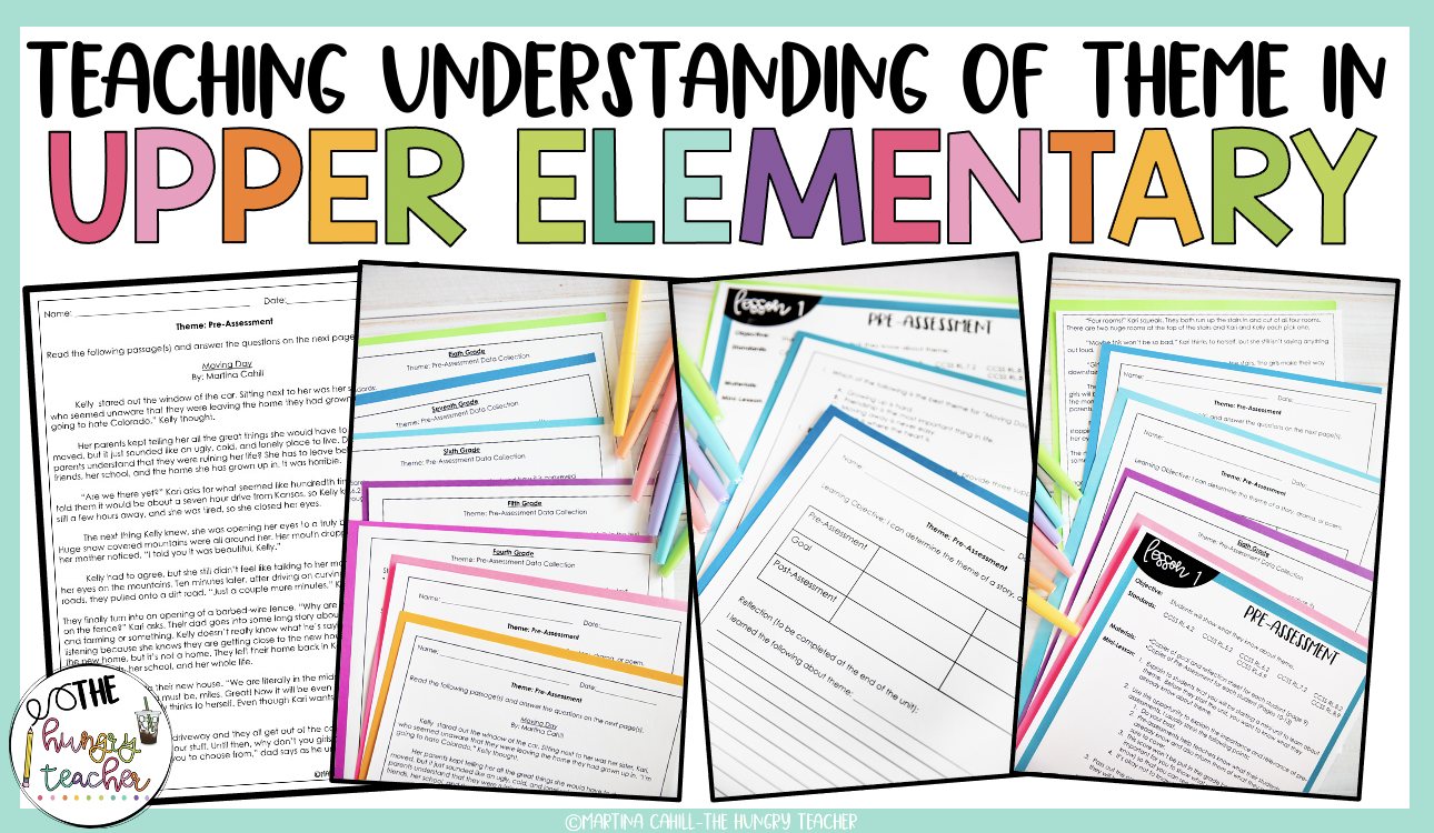 Teaching Theme in Upper Elementary - The Hungry Teacher