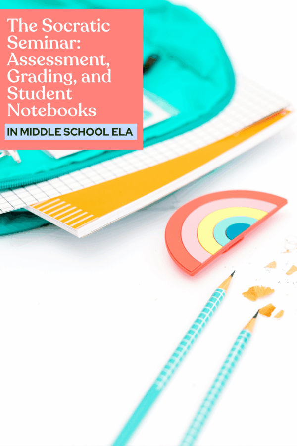 The Socratic Seminar: Assessment, Grading, and Student Notebooks - The ...
