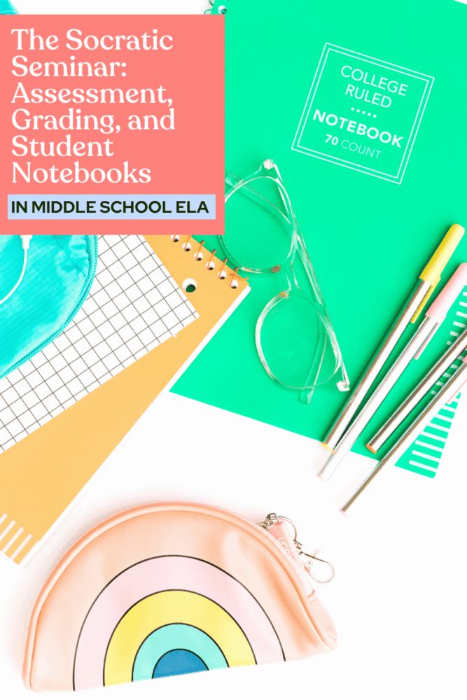 The Socratic Seminar: Assessment, Grading, and Student Notebooks - The ...