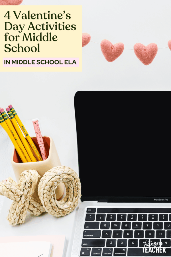 4 Valentine’s Day Activities for Middle School - The Hungry Teacher