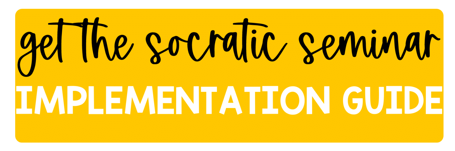 Socratic Seminar: The Guide to Getting Started - The Hungry Teacher