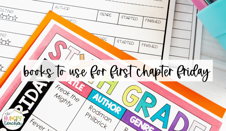 Ideas for Middle School First Chapter Fridays - The Hungry Teacher