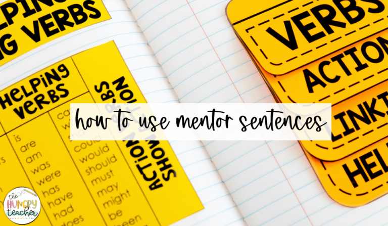 Mentor Sentences: The Secret to Teaching Grammar - The Hungry Teacher