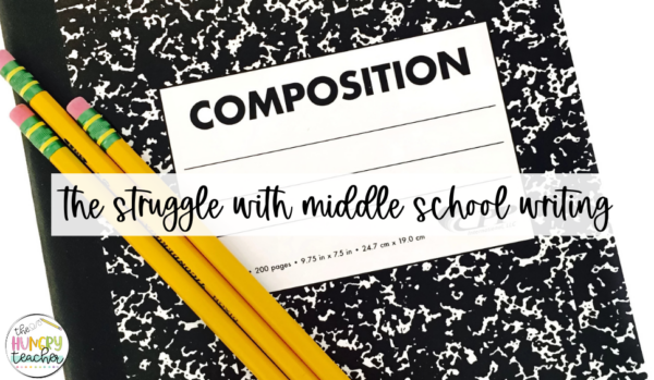 A Writing Curriculum for Middle School That Has It All - The Hungry Teacher