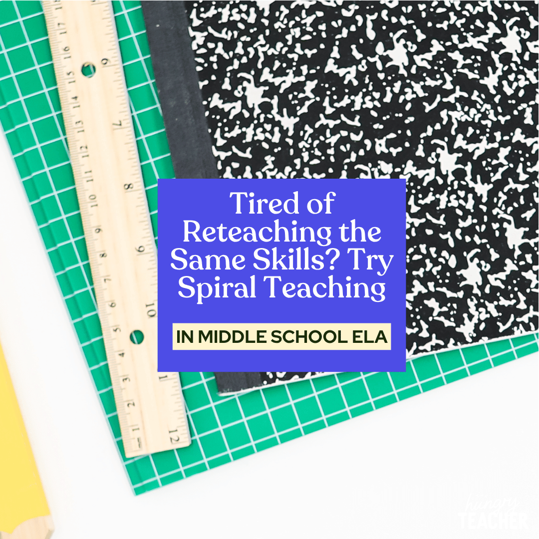 Tired of Reteaching the Same Skills? Try Spiral Teaching - The Hungry ...