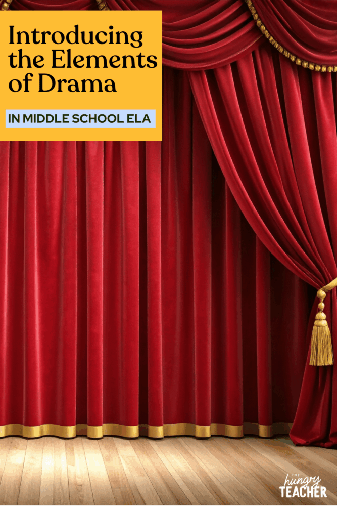 Introducing the Elements of Drama in Middle School - The Hungry Teacher