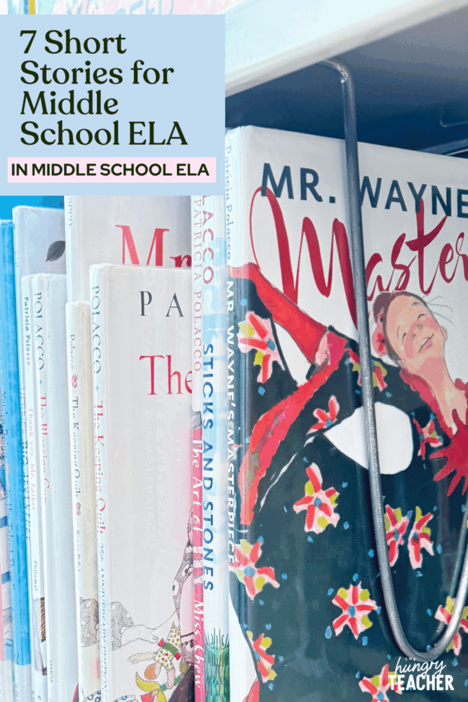 7 Short Stories for Middle School ELA - The Hungry Teacher